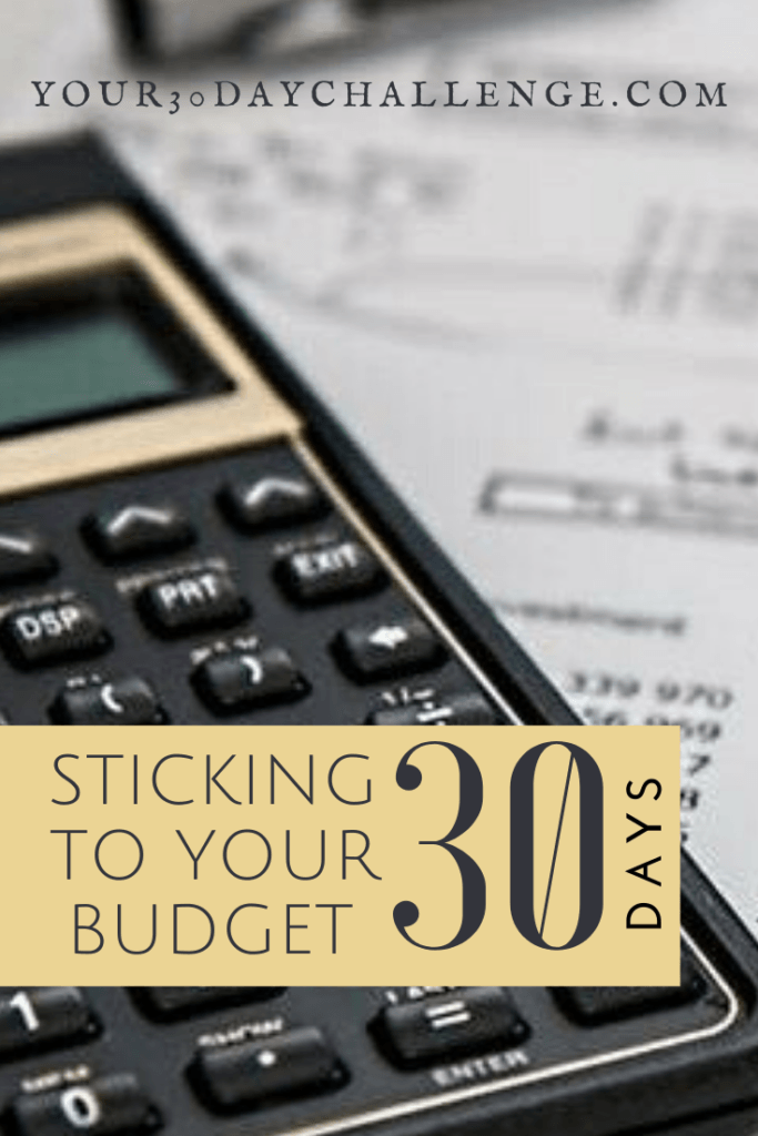 Budget For Monthly Expenses- And Stick To It! | Your 30 Day Challenge
